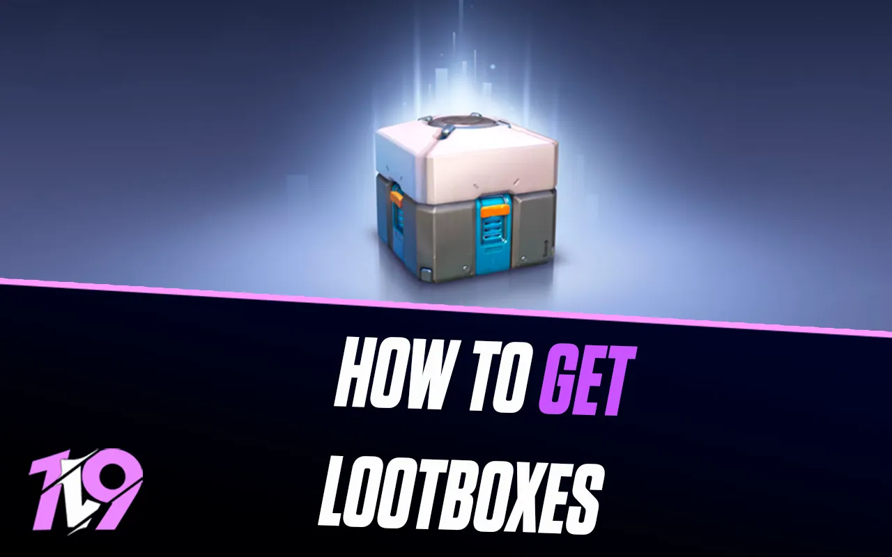 How To Get Loot Boxes In Overwatch 2 | 1v9