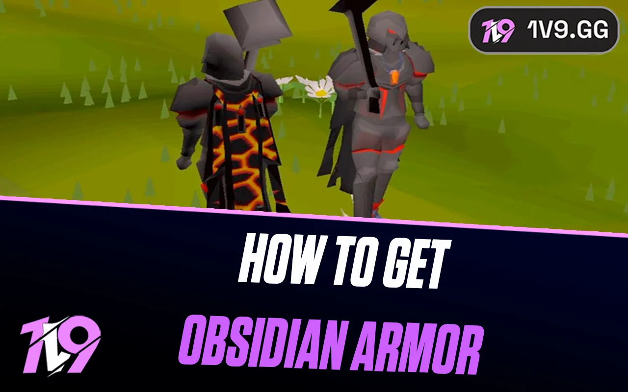 How To Get Obsidian Armor In OSRS: Complete Guide | 1v9