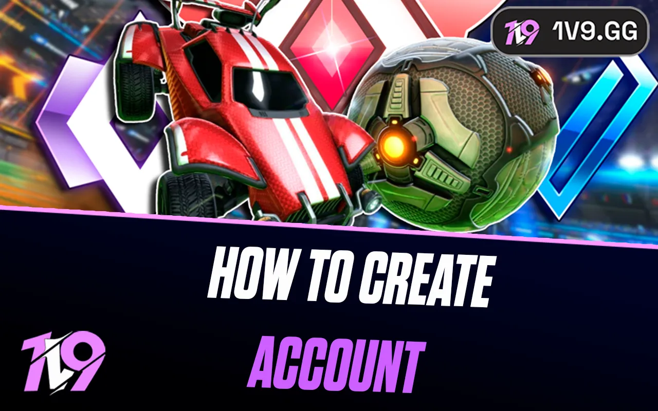 How To Create a Rocket League Account | 1v9