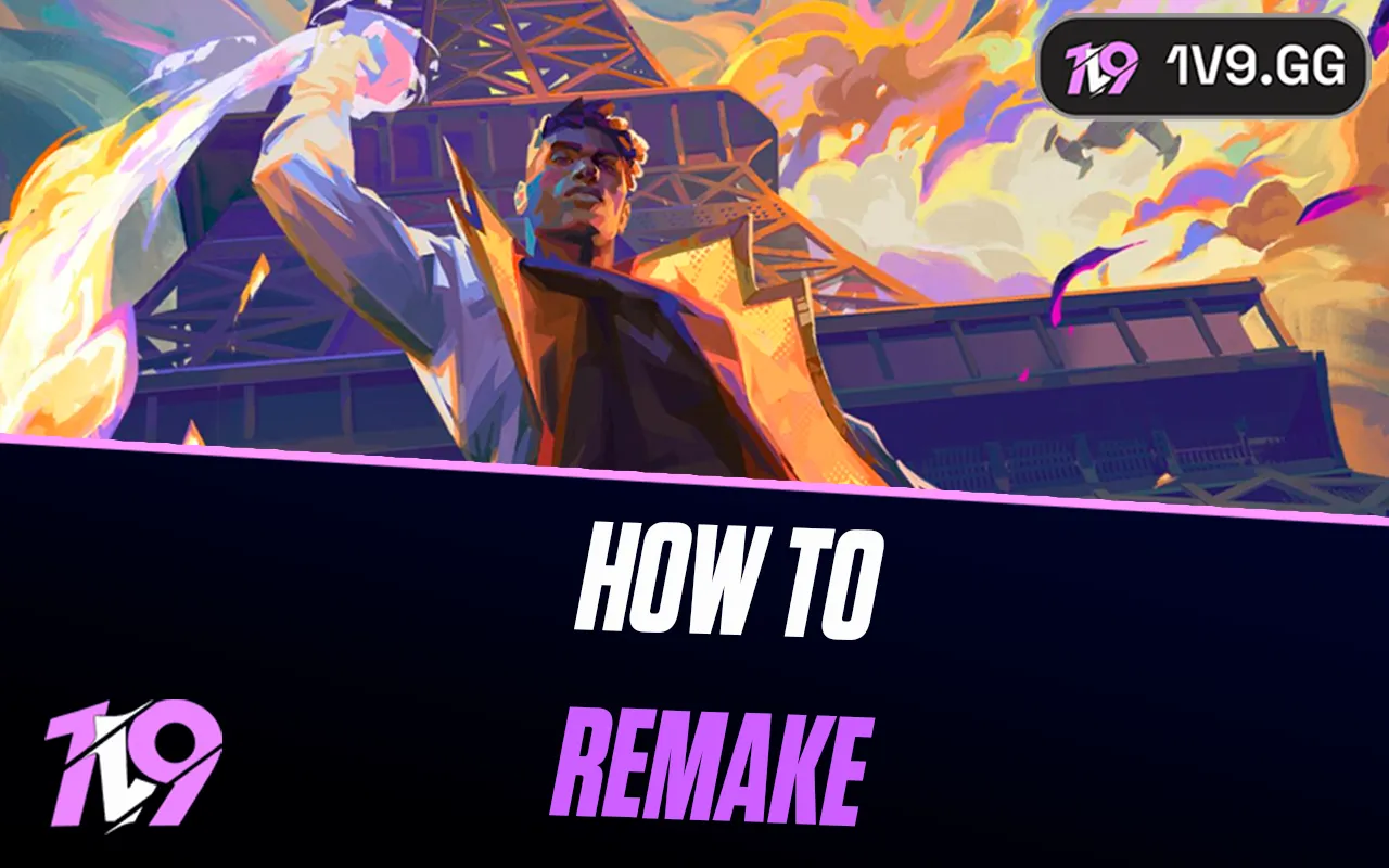 How To Remake In Valorant: Complete Guide | 1v9