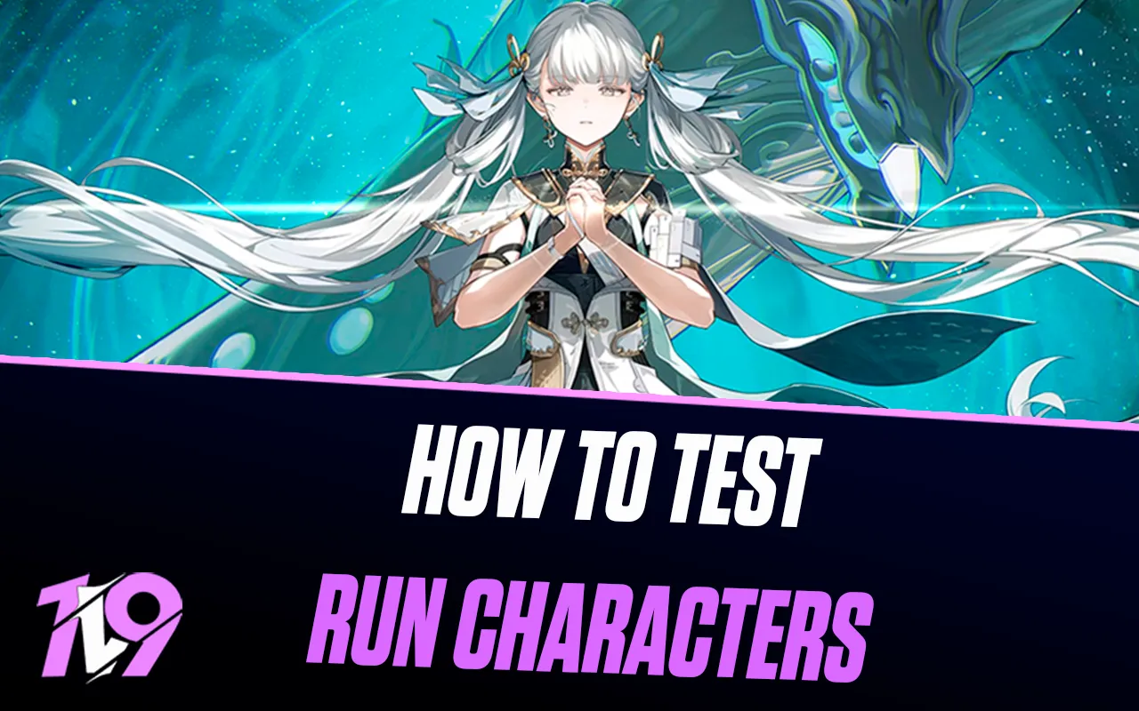 How To Test Run Characters In Wuthering Waves | 1v9
