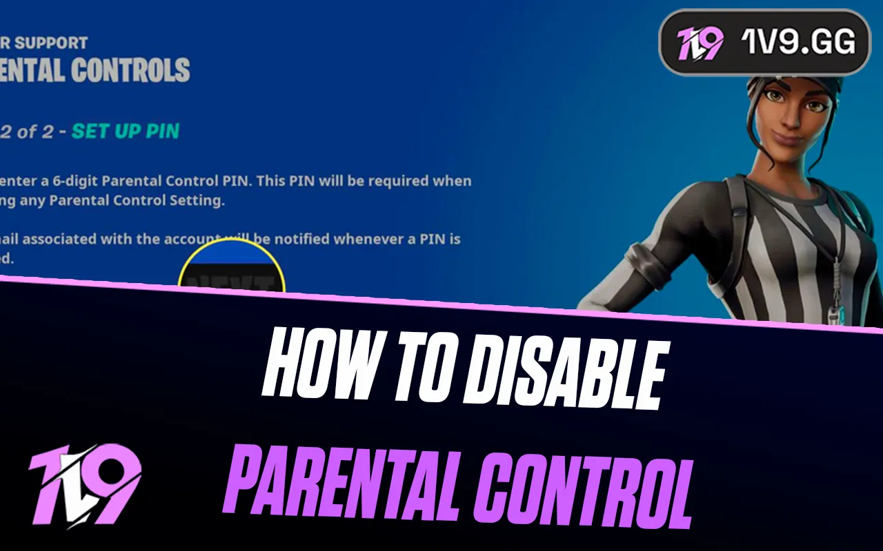 How To Turn Off Parental Controls In Fortnite | 1v9