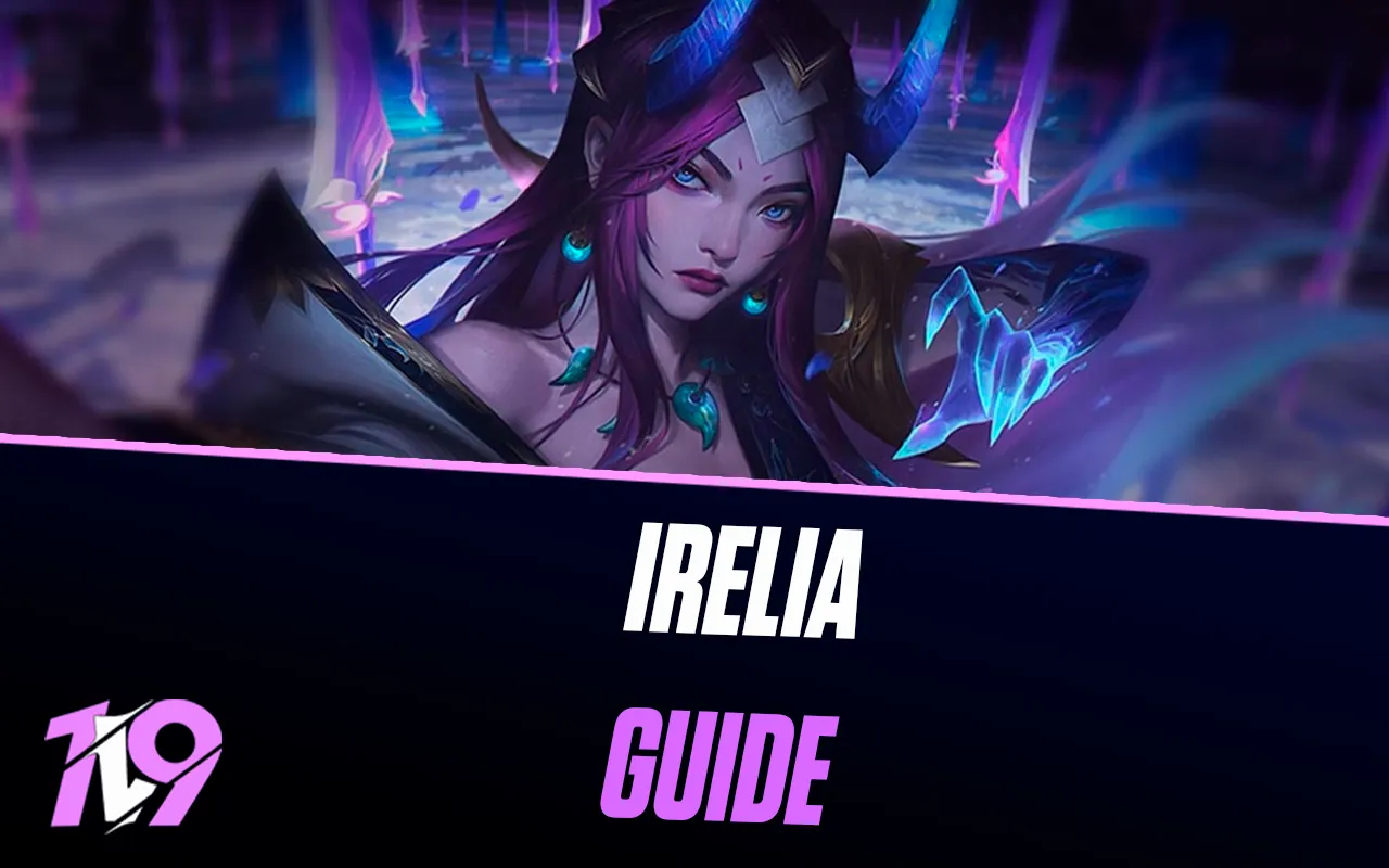 League of Legends Irelia Guide: Best Build, Runes & Combos | 1v9