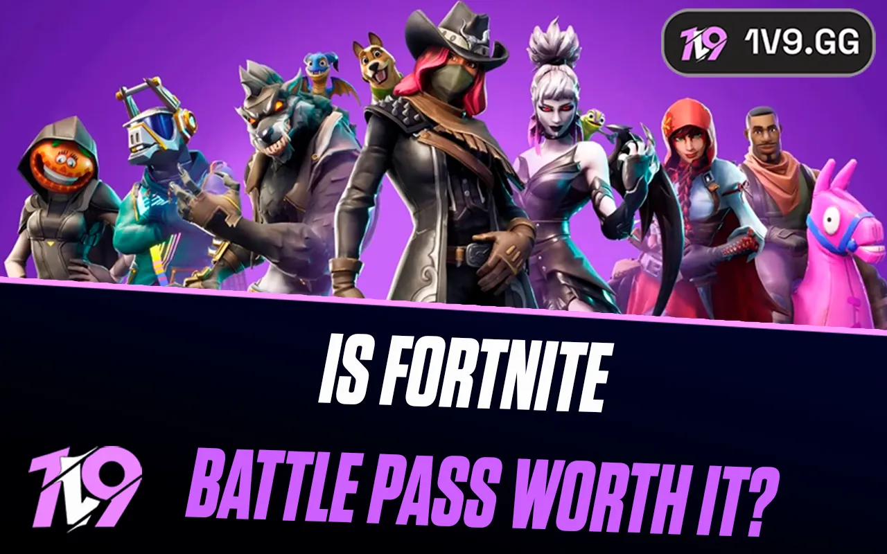 Is Fortnite Battle Pass Worth It? | 1v9