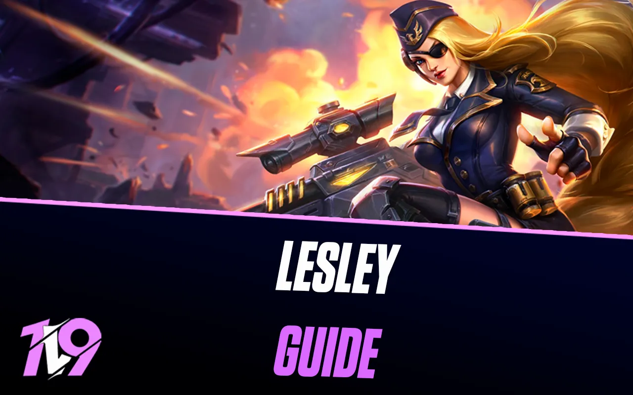 Mobile Legends Lesley Guide: Best Build, Skills, Emblem, and Combos | 1v9