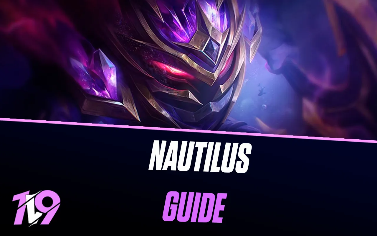 League of Legends Nautilus Guide: Best Build, Runes & Combos | 1v9