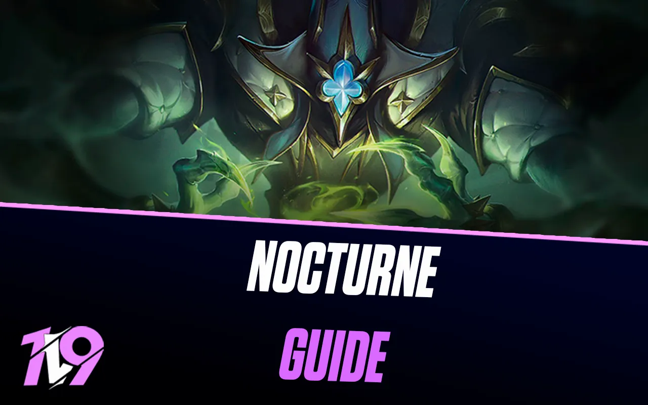 League of Legends Nocturne Guide: Best Build, Runes, Items, Combos | 1v9
