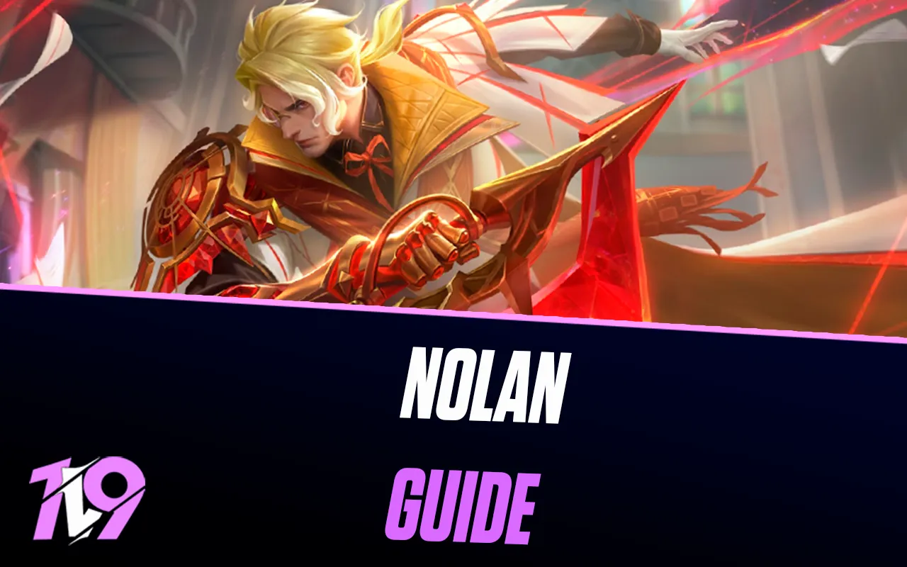 Mobile Legends Nolan Guide: Best Build, Skills, Emblems & Combos | 1v9