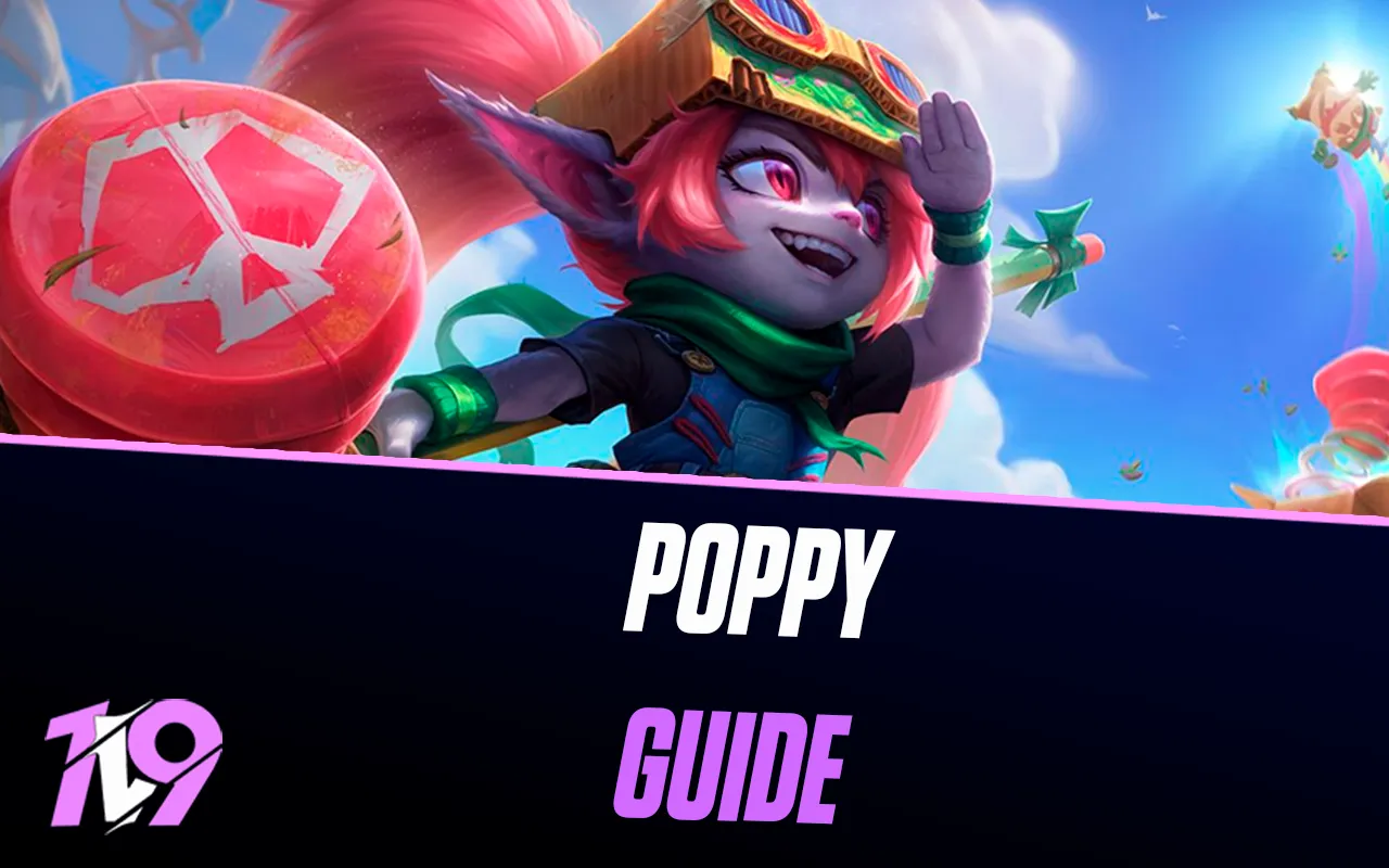 Wild Rift Poppy Guide: Best Build, Runes, Items, Combos | 1v9