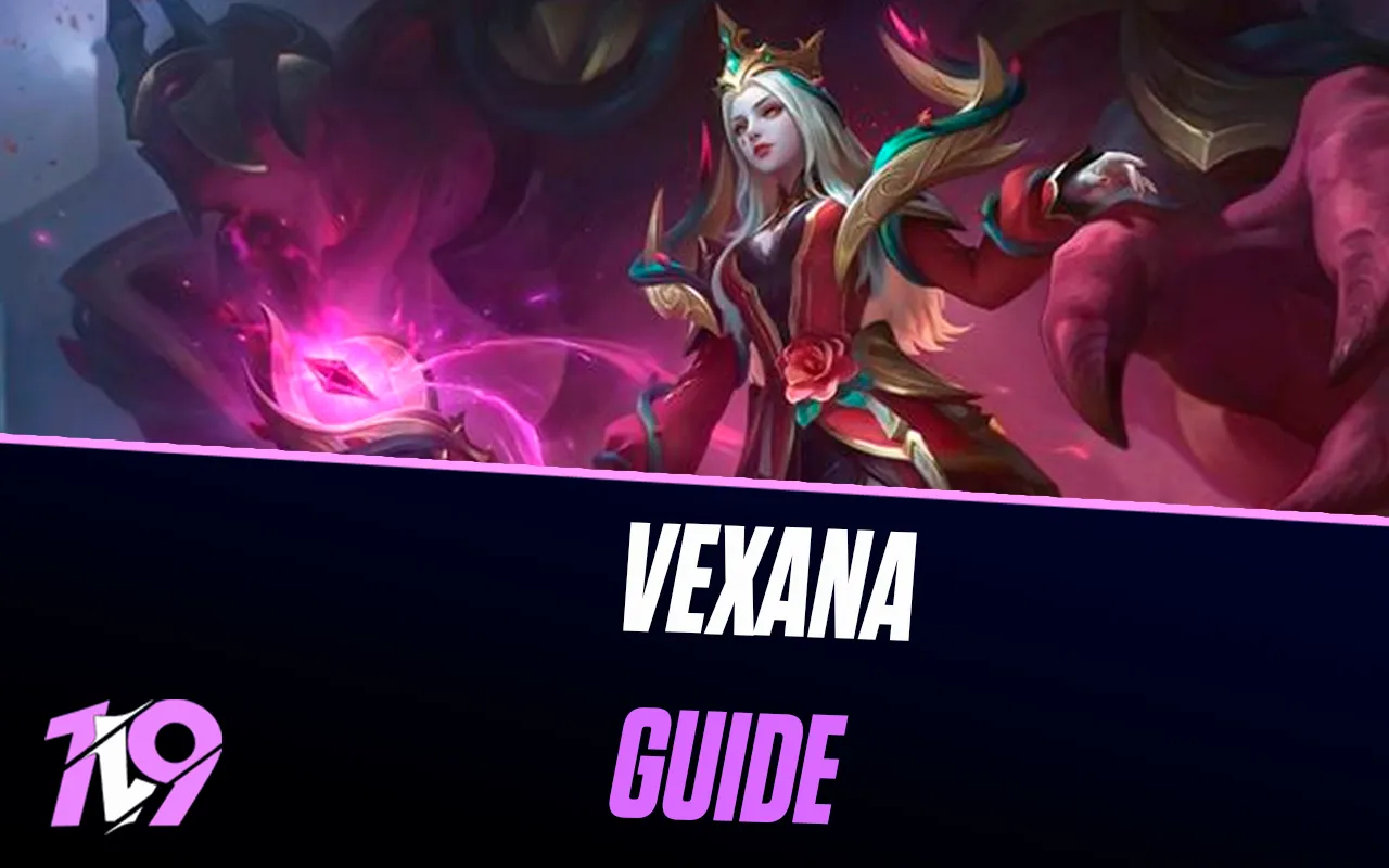 Mobile Legends Vexana Guide: Best Build, Skills, Emblem And Combos | 1v9
