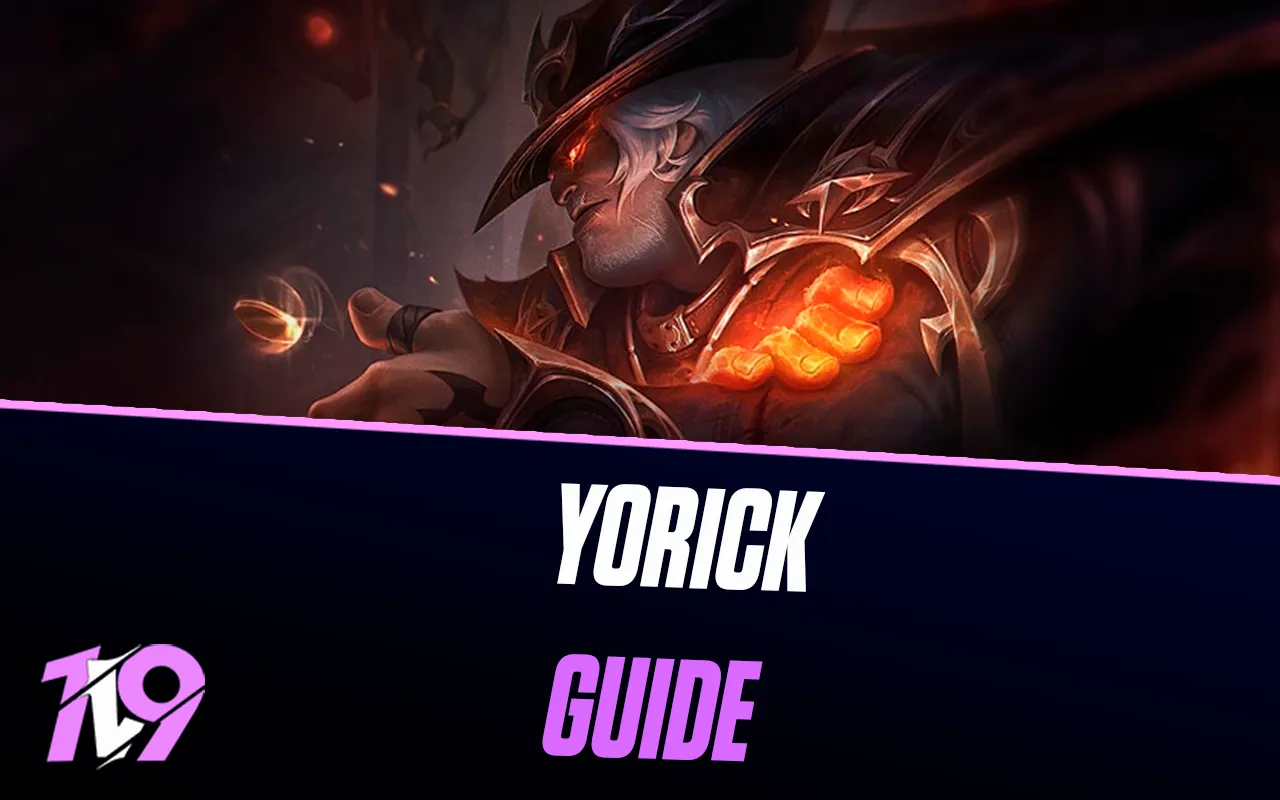 League of Legends Yorick Guide: Best Build, Runes, Combos | 1v9